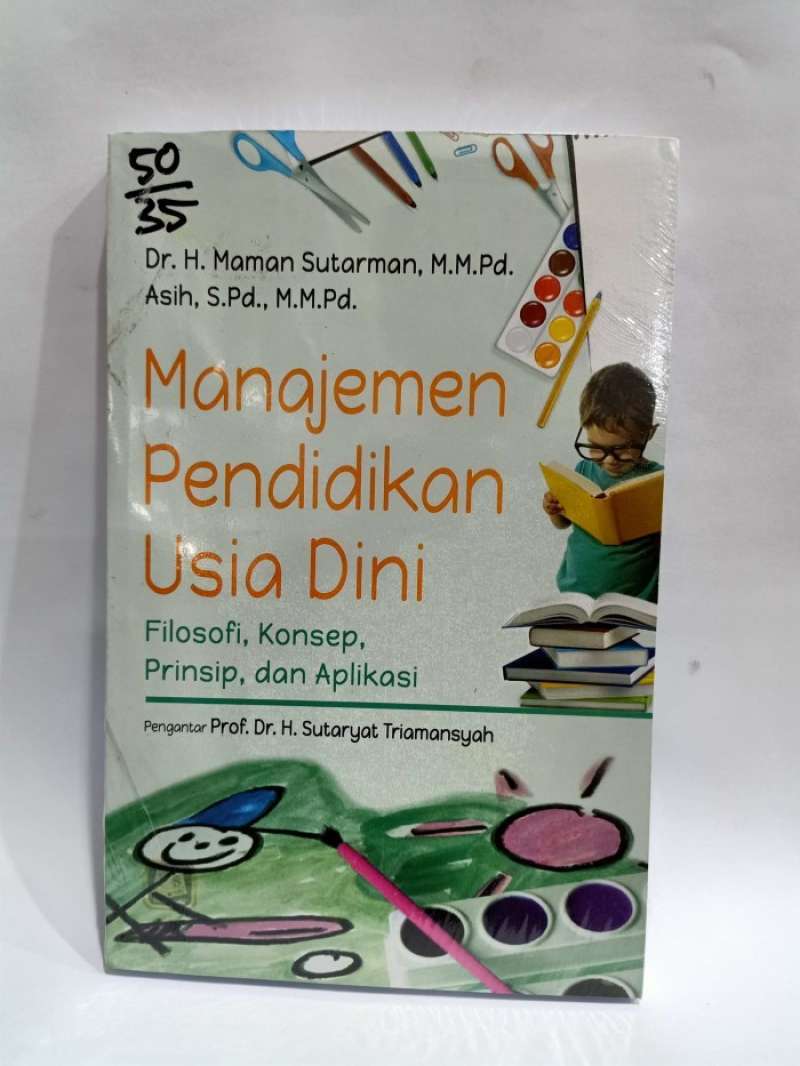 Promo MANAJEMEN PENDIDIKAN USIA DINI FILOSOFI, KONSEP, PRINSIP, DAN ... Promo MANAJEMEN PENDIDIKAN USIA DINI FILOSOFI, KONSEP, PRINSIP, DAN ...