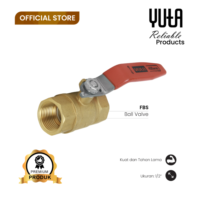 Promo YUTA Ball Valve FB Stop Kran Keran Buka Tutup [1/2 Inch] Diskon ...