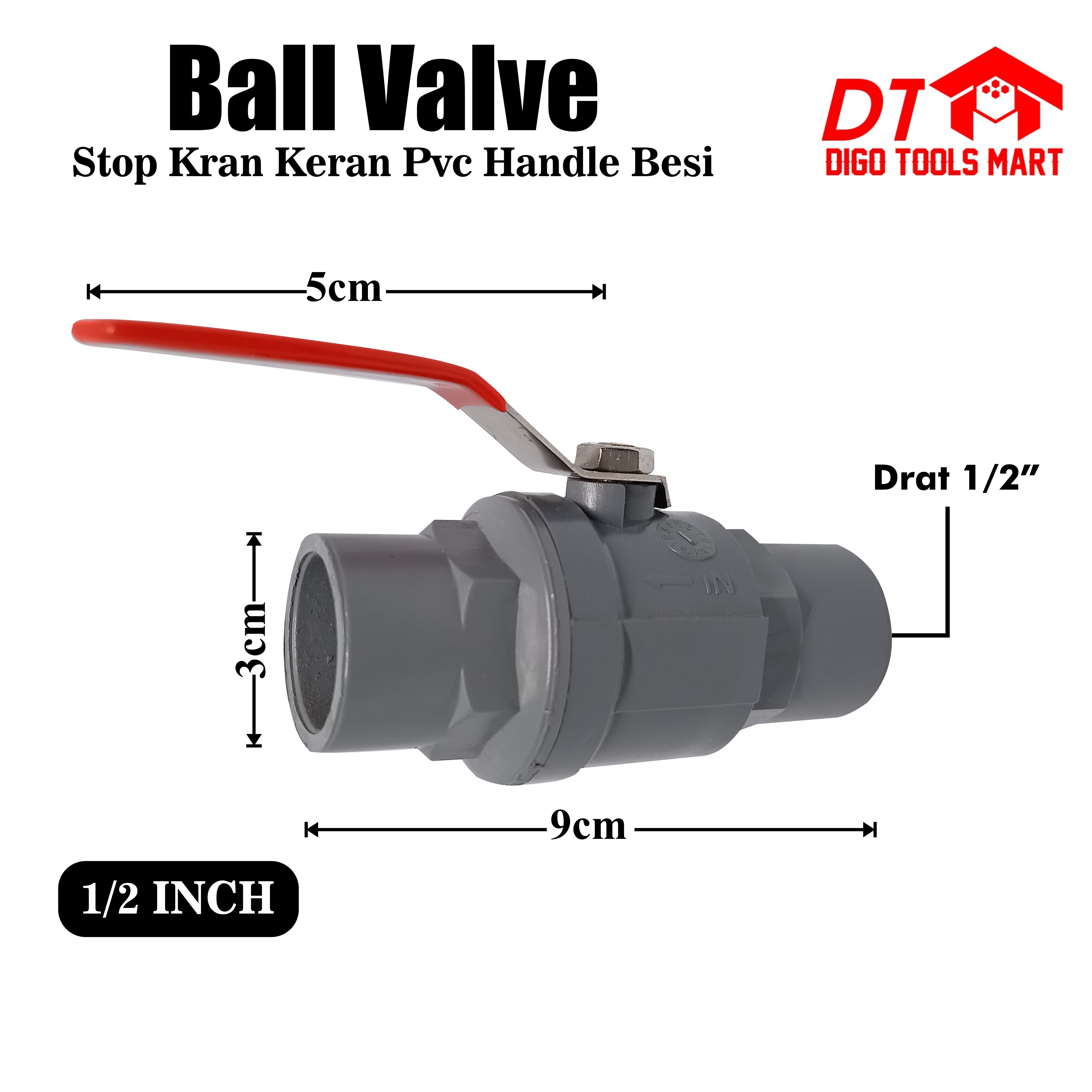 Jual Stop Keran 1/2 inci Ball Valve PVC Gagang Besi Handle Besi di Seller Digo Tools Mart ...