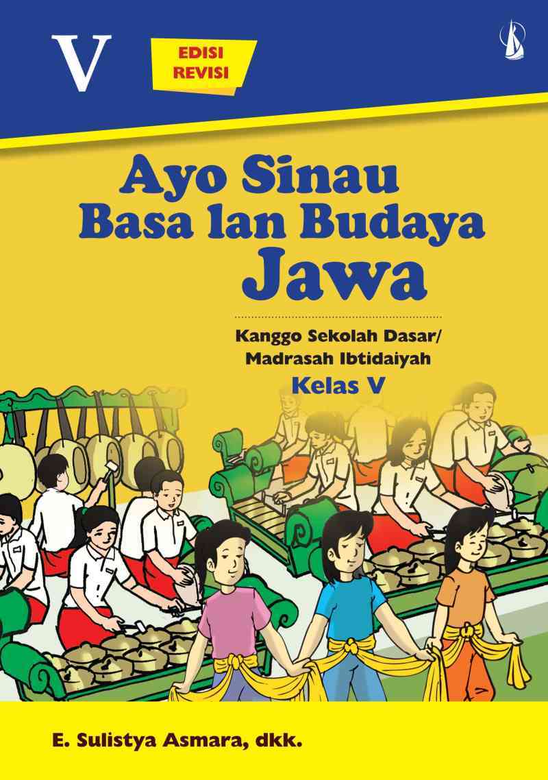 Jual Ayo Sinau Basa lan Budaya Jawa SD Kls V - Ed.Revisi di Seller ...