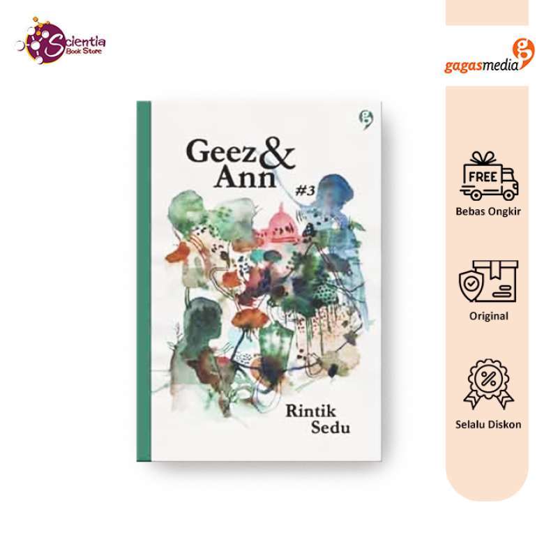 Promo Novel Remaja Geez & Ann #3 - Gagasmedia, Rintik Sedu Diskon 15% ...