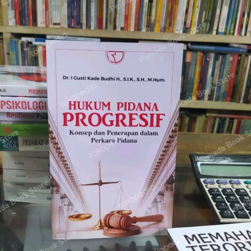 Promo Hukum Pidana Progresif Konsep Dan Penerapan Dalam Perkara Pidana ... Promo Hukum Pidana Progresif Konsep Dan Penerapan Dalam Perkara Pidana ...