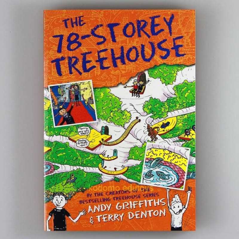 Jual The 78-storey Treehouse By Andy Griffiths & Terry Denton Di Seller ...