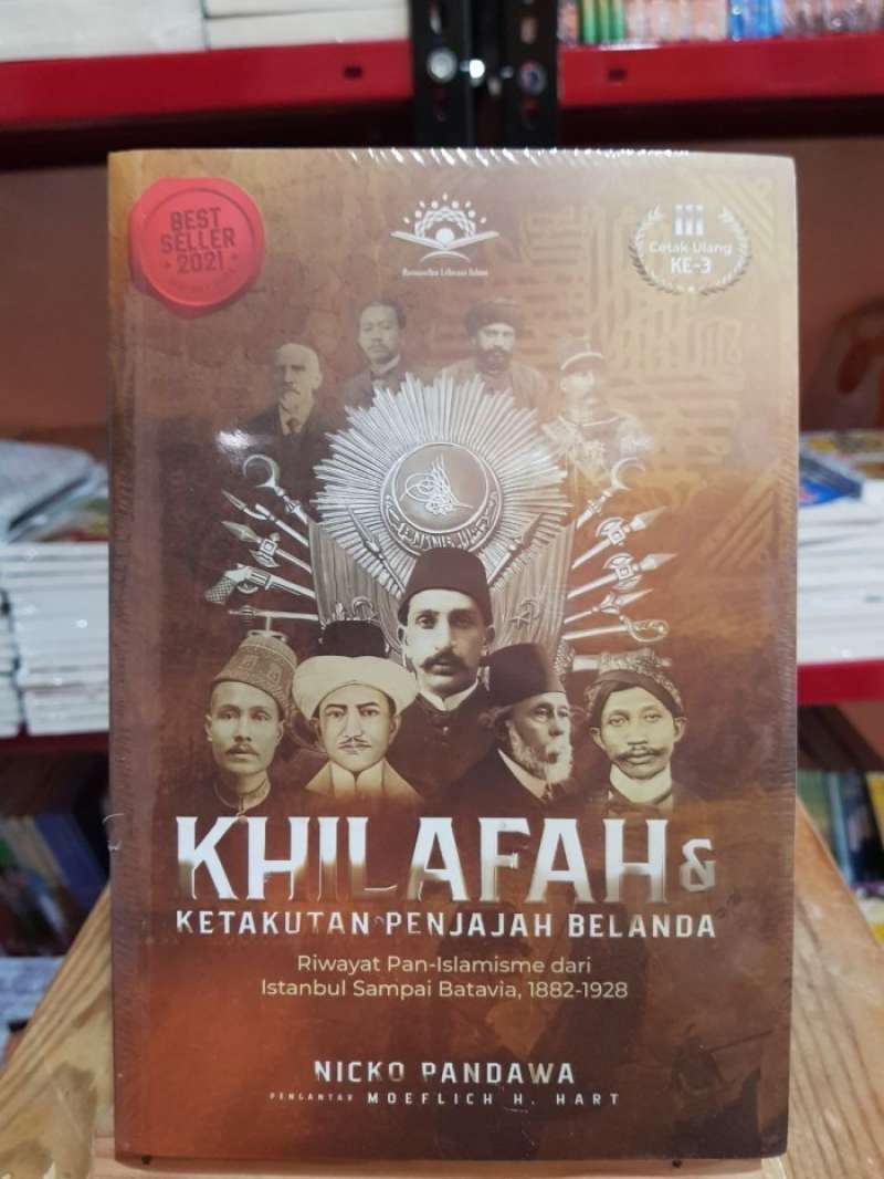 Promo Khilafah Dan Ketakutan Penjajah Belanda Diskon 23% Di Seller ...