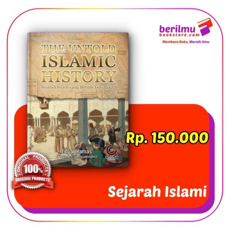 Promo The Untold Islamic History - Edgar Hamas Diskon 23% Di Seller ...