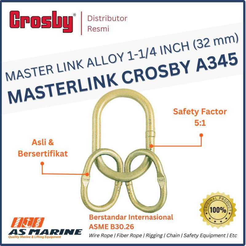Jual Master Link / Masterlink Alloy A345 1-1/4 32 mm CROSBY di Seller PT Anugrah Sukses Marine ...