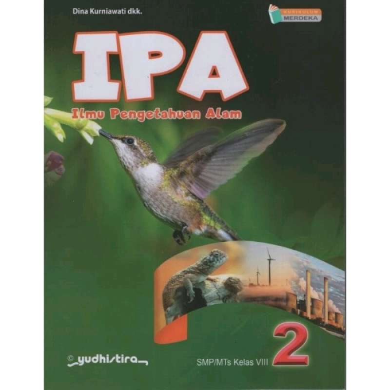 Jual IPA ILMU PENGETAHUAN ALAM 2 SMP MTS KELAS VIII KURIKULUM MERDEKA ...