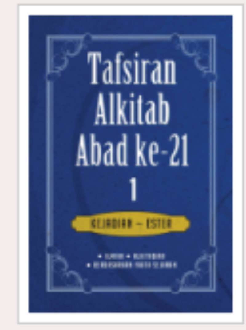Jual Tafsiran Alkitab Abad 21 Original Harga Termurah Juli 2024 | Blibli