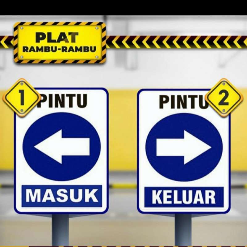Promo Sign Rambu Plat Pintu Masuk & Keluar Diskon 23% Di Seller Surota ...