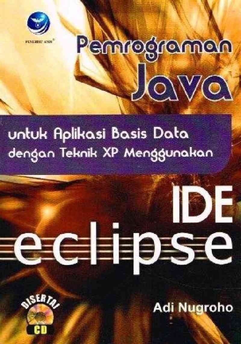 Jual Pemrograman Java Untuk Aplikasi Basis Dengan Teknik Xp Menggunakan ... Jual Pemrograman Java Untuk Aplikasi Basis Dengan Teknik Xp Menggunakan ...