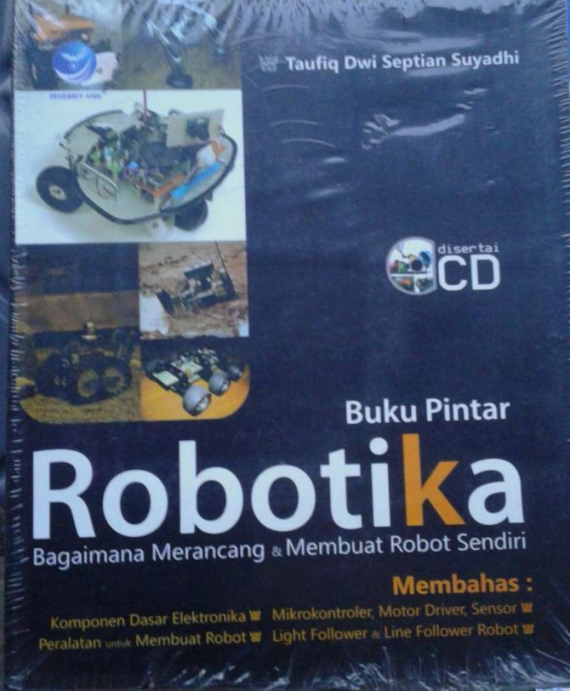 Promo Buku Pintar Robotika Bagaimana Merancang Dan Membuat Robot ...