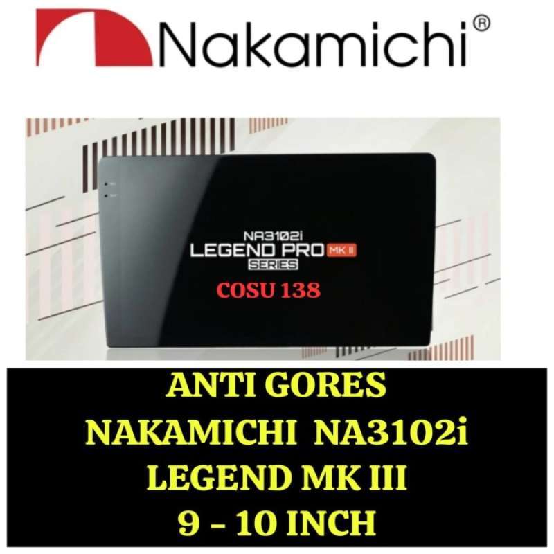 Promo Anti Gores Head Unit Nakamichi Na3102i Legend Original Nano Glass 9h Diskon 27% Di Seller ...