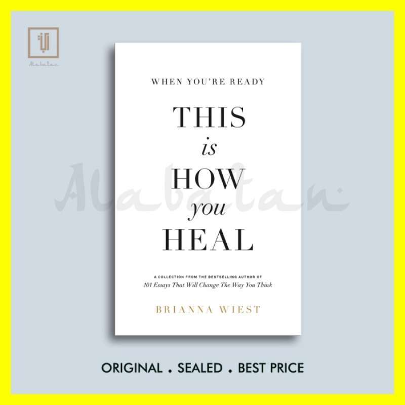 Promo When You're Ready This Is How You Heal By Brianna Wiest-9781949759440 Diskon 27% Di Seller ...