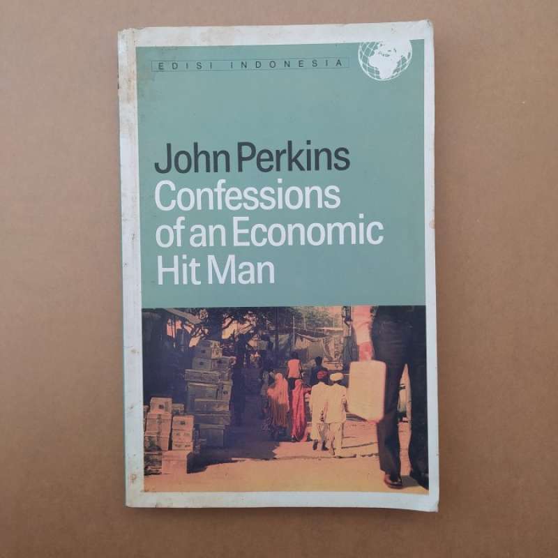 Jual Buku Confessions Of An Economic Hit Man - John Perkins Di Seller ...
