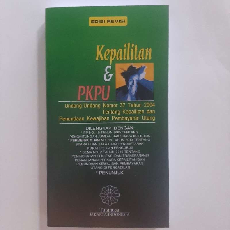 Jual Undang Undang Kepailitan Dan Pkpu No 37 Tahun 2004 Edisi Revisi Di Seller Noelle ...