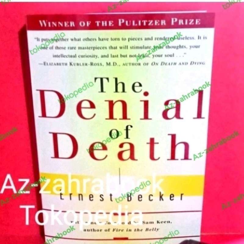 Jual Buku The Denial Of Death By Ernest Becker Di Seller Noelle ...