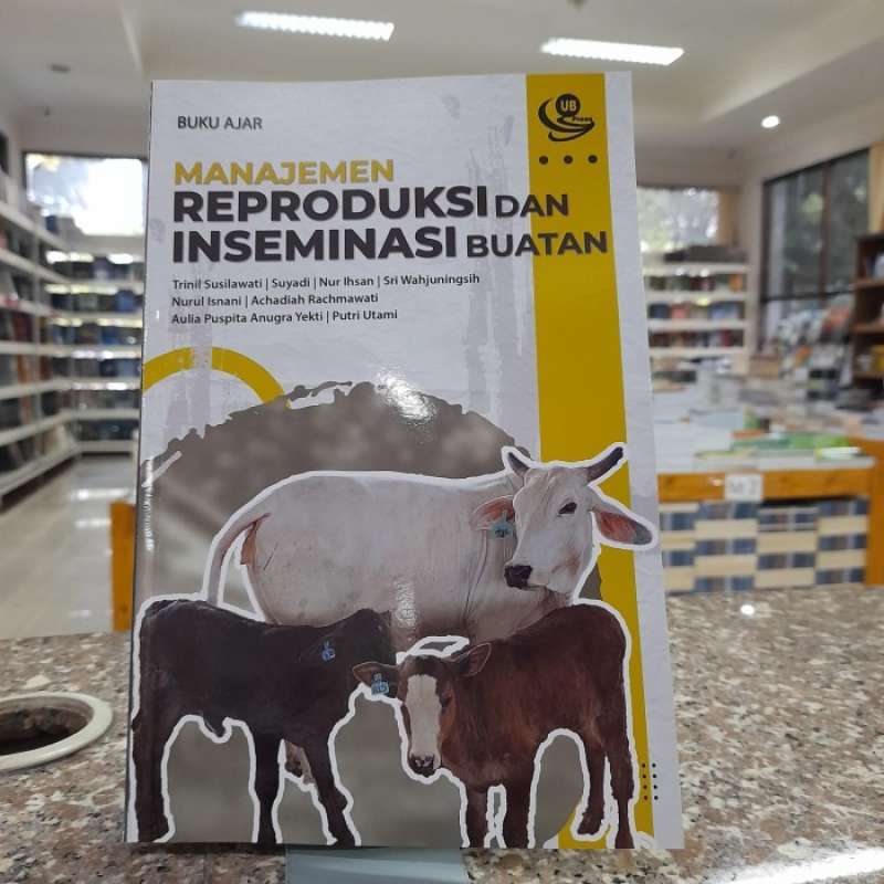 Jual Buku Ajar Manajemen Reproduksi Dan Inseminasi Buatan Trinil Susilawati Di Seller Sangninja ...