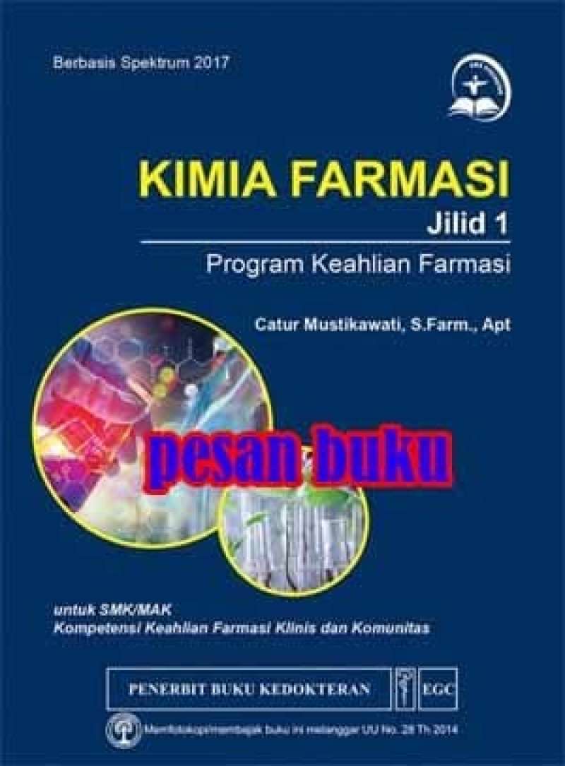 Promo Buku Kimia Farmasi Jilid 1 - Catur Mustikawati Diskon 23% Di Seller Sumijayeti Store ...