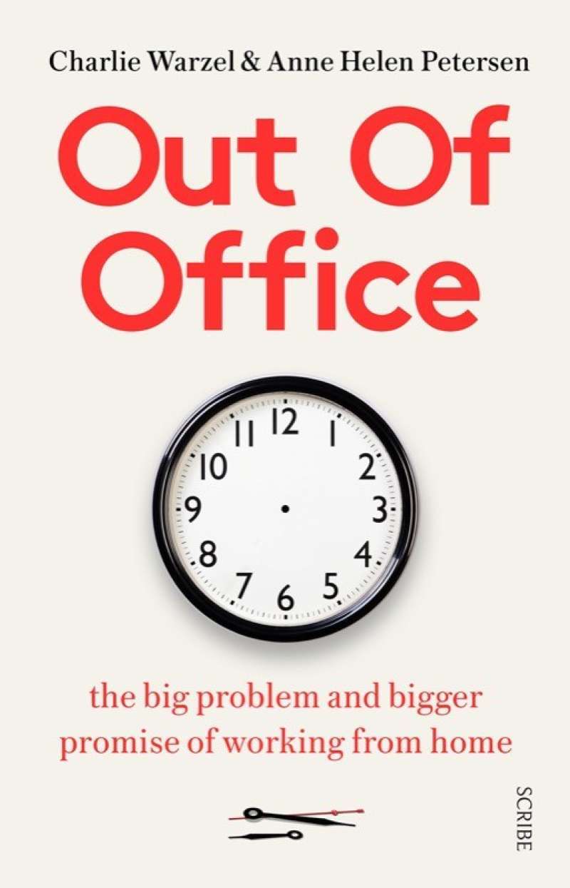 Promo Buku Out Of Office: The Big Problem And Bigger Promise Of Working ...