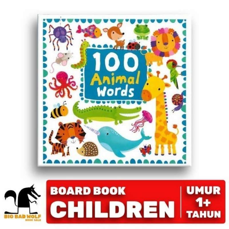 Promo Big Bad Wolf: 100 First Animal Words, Original Bbw, Buku Belajar ...