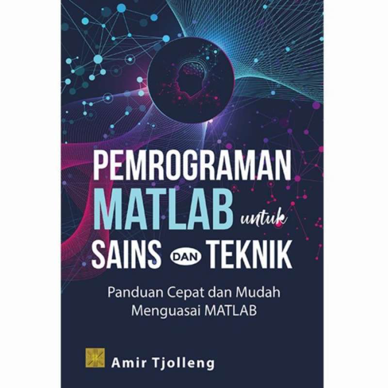 Promo Buku Pemrograman Matlab Untuk Sains Dan Teknik Amir Original Diskon 23% Di Seller Zawaru ...