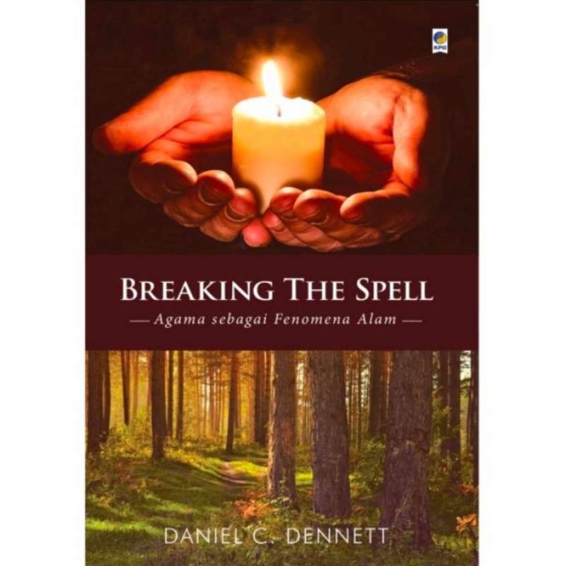 Promo Buku Breaking The Spell: Agama Sebagai Fenomena Alam - Daniel C ...