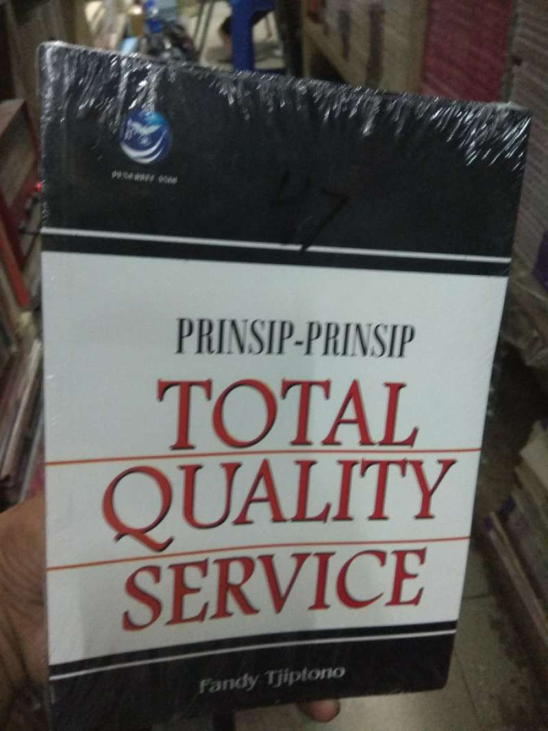 Promo Prinsip Prinsip Total Quality Service Diskon 23% Di Seller Malini ... Promo Prinsip Prinsip Total Quality Service Diskon 23% Di Seller Malini ...