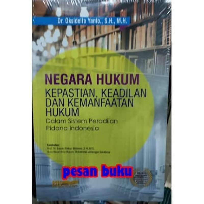 Promo Buku Negara Hukum Kepastian Keadilan Dan Kemanfaatan Hukum Diskon ... Promo Buku Negara Hukum Kepastian Keadilan Dan Kemanfaatan Hukum Diskon ...