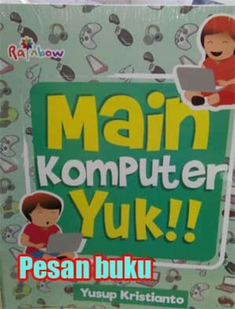 Promo Buku Main Komputer Yuk!! Yusup Kristianto Diskon 23% Di Seller ...