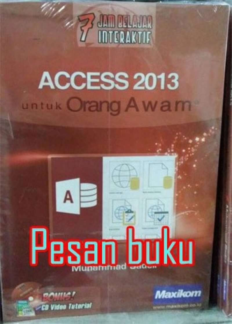 Promo Buku 7 Jam Belajar Interaktif Access 2013 Untuk Orang Awam Diskon ...