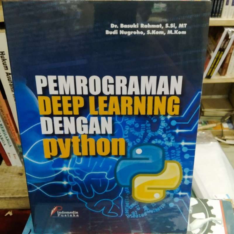 Promo Pemrograman Deep Learning Dengan Python Dr Basuki Rahmat Diskon 6048