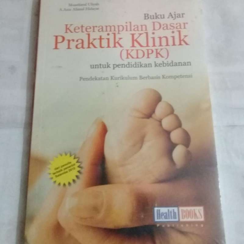Promo Buku Ajar Keterampilan Dasar Praktik Klinik Kdpk Untuk