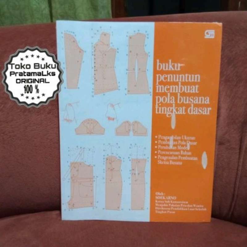 Jual (ori)buku Menjahit Penuntun Membuat Pola Busana Dasar,terampil,mahir - Tingkat Dasar Di ...