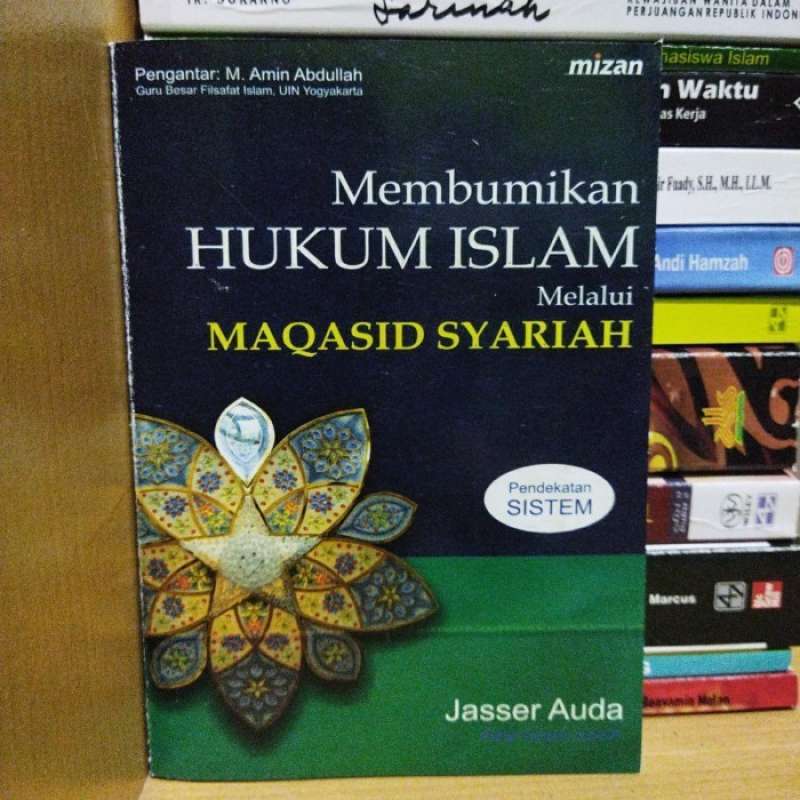 Jual Buku Membumikan Hukum Islam Melalui Maqasid Syariah - Jasser Auda ...