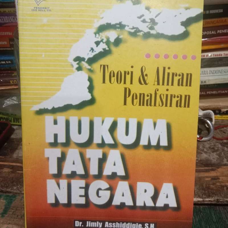 Jual Teori Dan Aliran Penafsiran Hukum Tata Negara By Jimly Asshiddiqie ...
