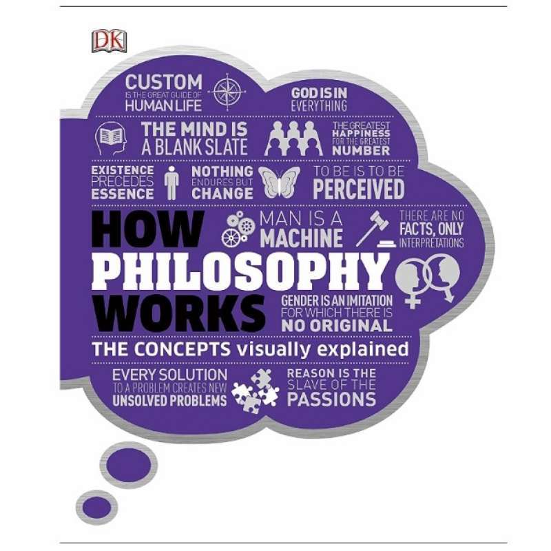Jual Dk : How Things Work: How Philosophy Works Di Seller Indah Library ...