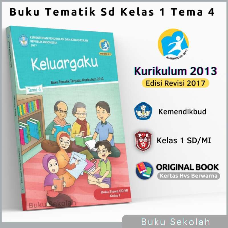 Jual Buku Tematik Tema 4 Kelas 1 Sd Mi Keluargaku Terpadu Kurikulum