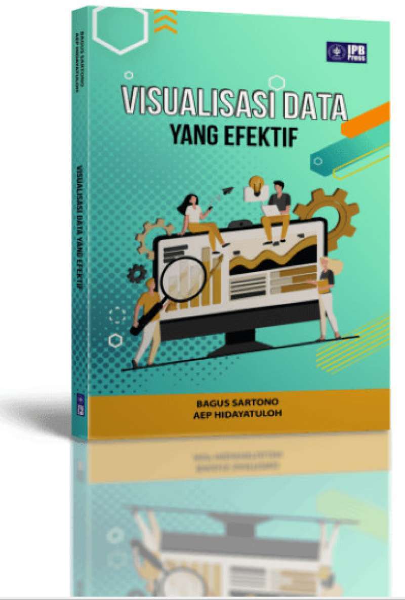 Promo Visualisasi Data Yang Efektif Diskon 23% di Seller GOLD STOREE ...