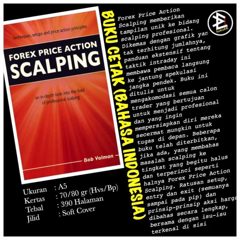 Promo Forex Price Forex Price Action Scalping - Bob Volman (Buku Cetak ...