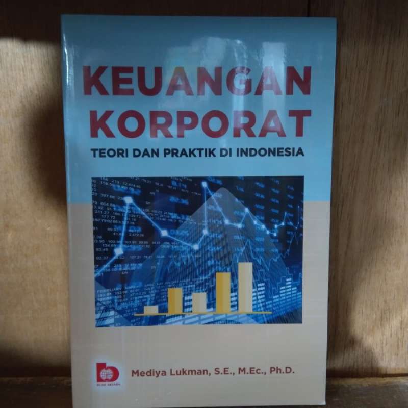 Promo Buku Keuangan Korporat Teori Dan Praktik Di Indonesia Diskon 23% ... Promo Buku Keuangan Korporat Teori Dan Praktik Di Indonesia Diskon 23% ...
