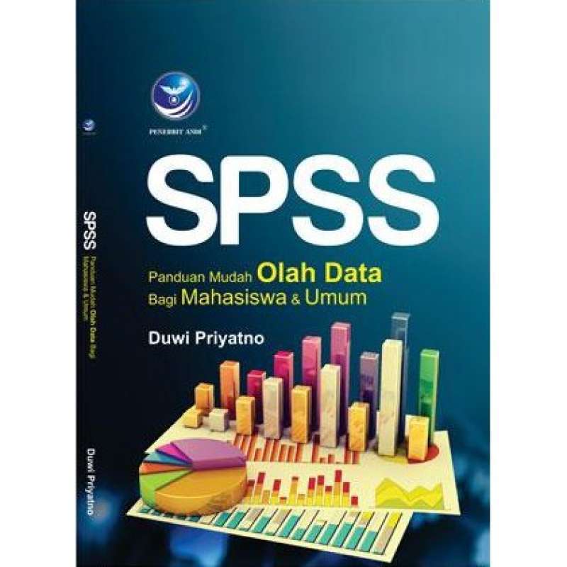 Jual Buku SPSS Panduan Mudah Olah Data Bagi Mahasiswa Dan Umum di Seller The Larrys Shop - Catur ...
