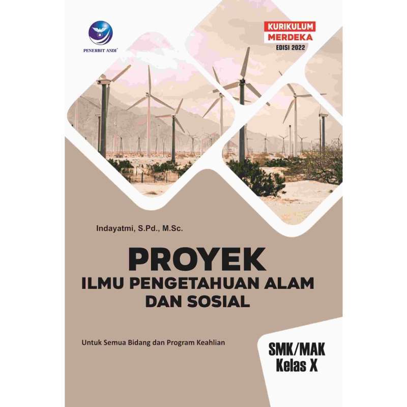 Jual Buku Proyek Ilmu Pengetahuan Alam Dan Sosial (IPAS) SMK/MAK Kelas X Merdeka Belajar Edisi ...