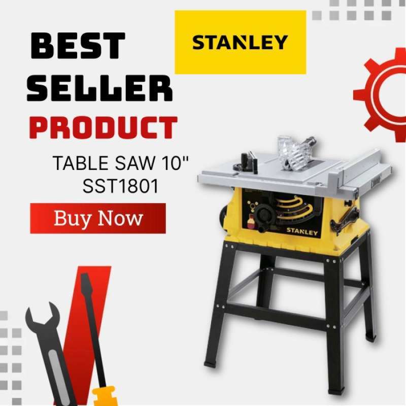 Promo Table Saw 10 Stanley STST1801/Mesin Potong Kayu Meja Diskon 33% ...
