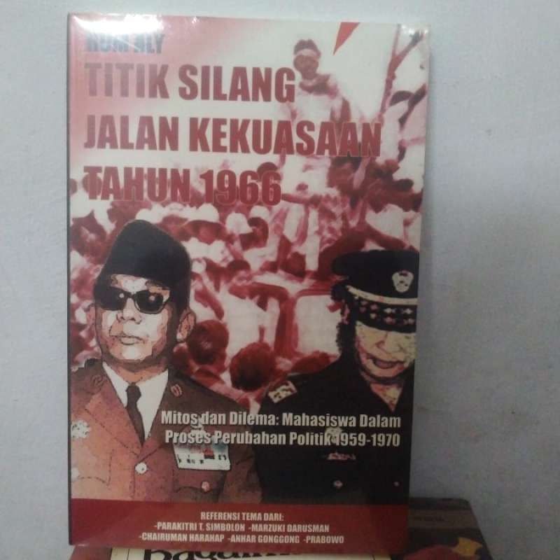 Promo Buku Sejarah Titik Silang Jalan Kekuasaan Tahun 1966 Original
