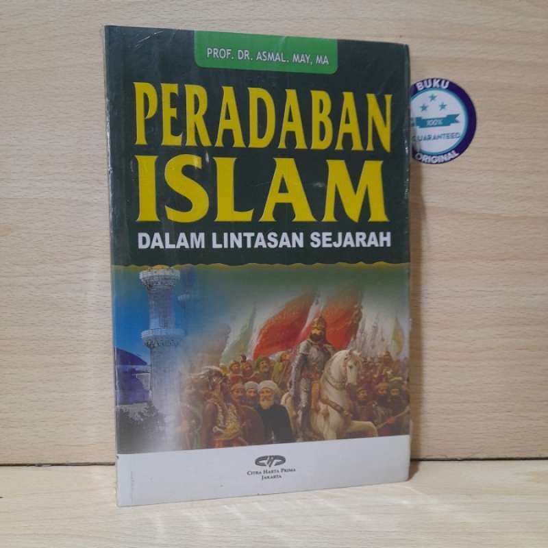 Promo Peradaban Islam Dalam Lintas Sejarah.Oleh Prof.Dr.Asmal.May,Ma0 ...
