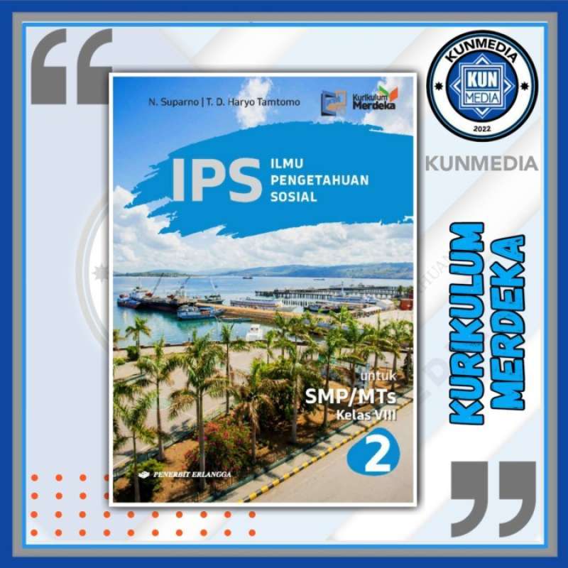 Jual BUKU PAKET KURIKULUM MERDEKA KELAS 8 SMP ERLANGGA VKM IPA IPS PJOK MAT - IPS Multicolor di ...