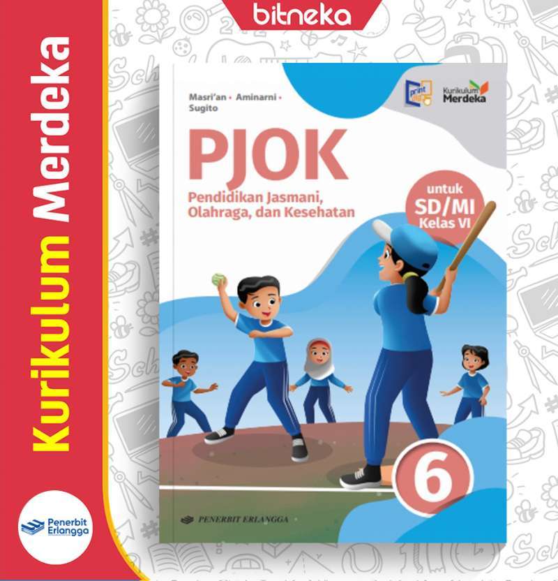 Promo Buku PJOK Jilid 6 SD/MI Kelas 6 - Masrian, Dkk K-Merdeka Erlangga Diskon 10% di Seller ...