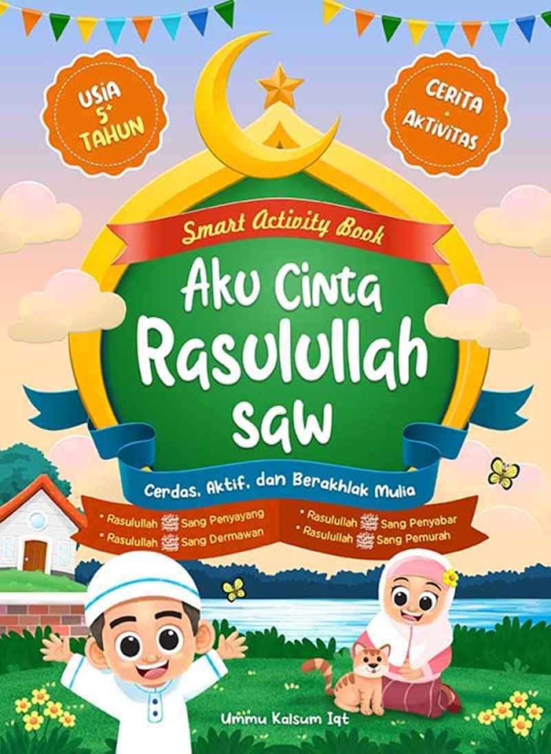 Jual Aku Cinta Rasulullah Saw di Seller Gramedia Official Store ...