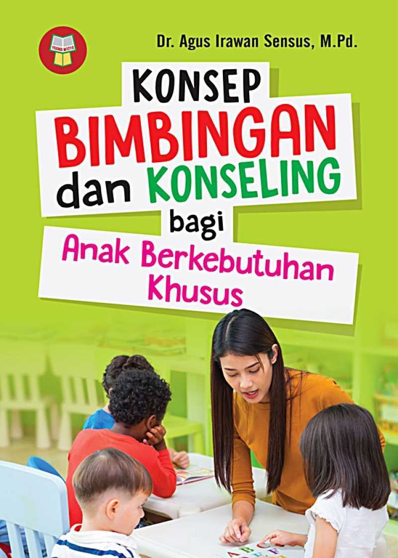 Jual Konsep Bimbingan Dan Konseling Bagi Anak Berkebutuhan Khusus di ...