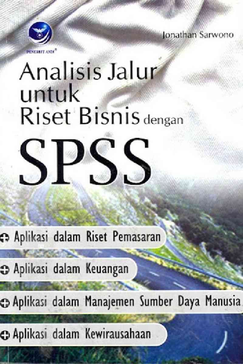 Jual Buku Analisis Jalur Untuk Riset Bisnis Dengan Spss Di Seller Buku Id - Karang Tengah, Kab ...
